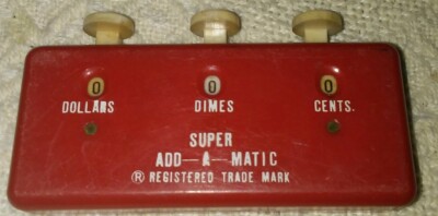 Vintage Super Add-A-Matic Dollars Dimes Cents Clicks & Works! | eBay