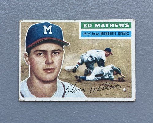 1956 Topps Baseball #107 EDDIE MATHEWS WHITE BACK MILWAUKEE BRAVES HOF ...