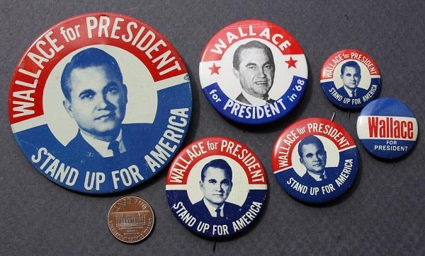 1968 Alabama Governor George Wallace for President SIX pin set Stand Up ...