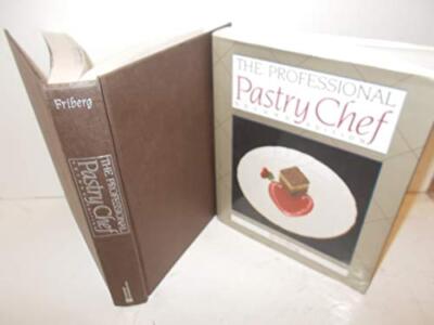 The Professional Pastry Chef, Friberg, Bo | eBay