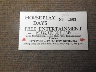 Vintage 1949 Falls City Nebraska Horse Play Days Ticket | eBay