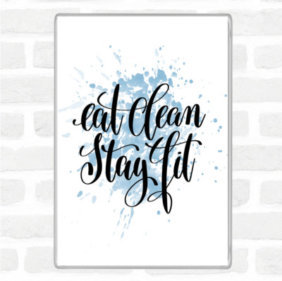 Eat Clean Stay Fit Inspirational Quote Jumbo Fridge Magnet | eBay UK