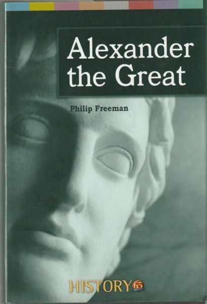 Alexander The Great - Philip Freeman Hardback 2011 Lceb3 for sale ...