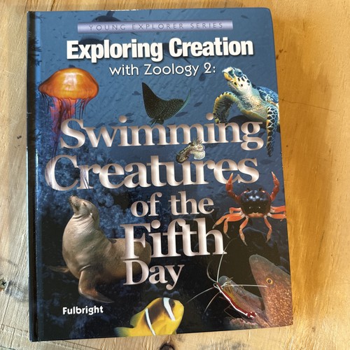 Exploring Creation with Zoology 2: Swimming Creatures Fifth Day ...