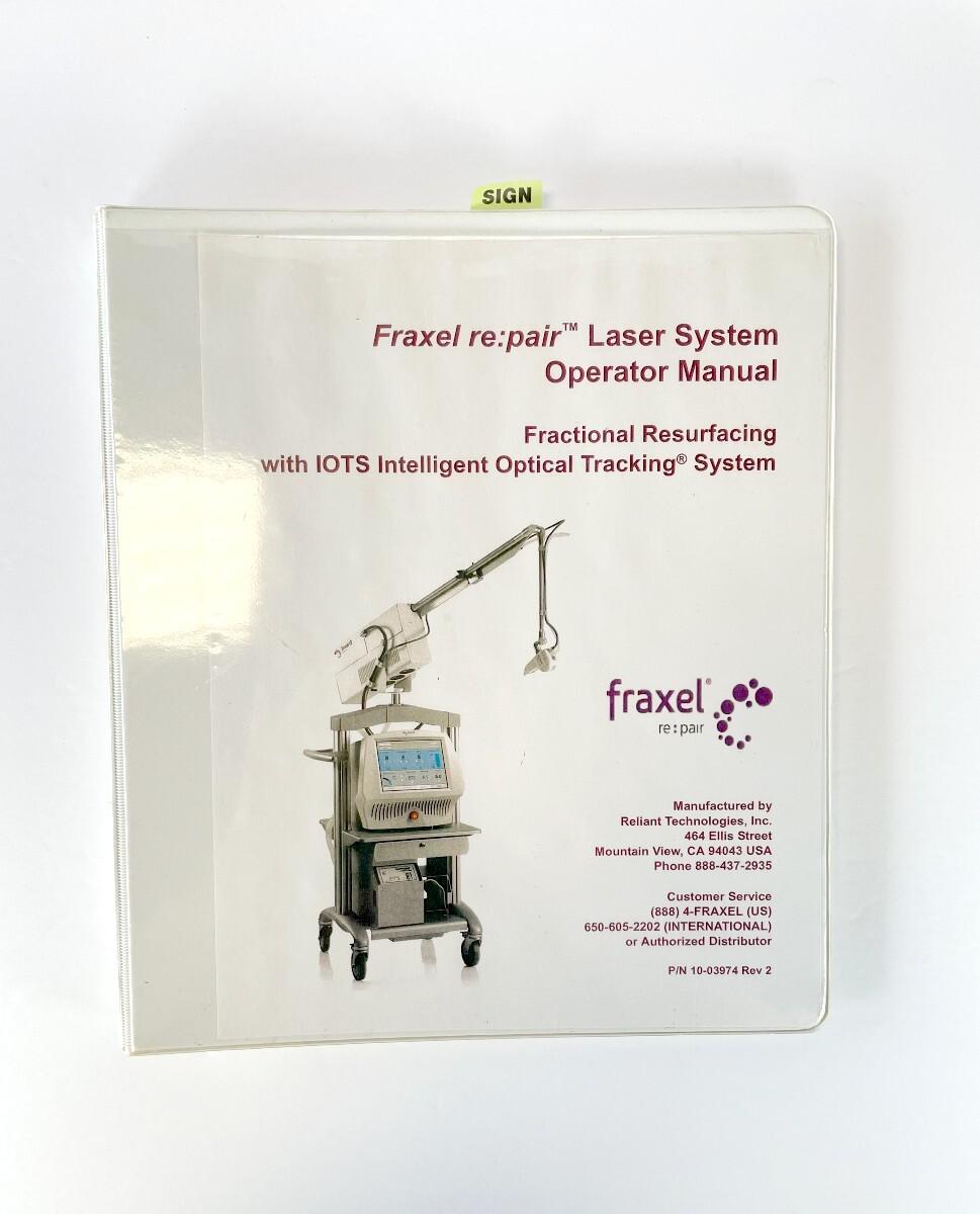 Reliant Technologies, Inc. Fraxel re:pair Laser System Operator Manual ...