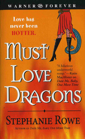 STEPHANIE ROWE - Must Love Dragons (Paperback) | eBay Australia
