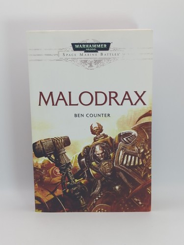 Warhammer 40 K - Malodrax - Space Marine Battles Ben Counter Paperback ...