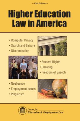 Higher Education Law in America by Center for Edication & Employment ...