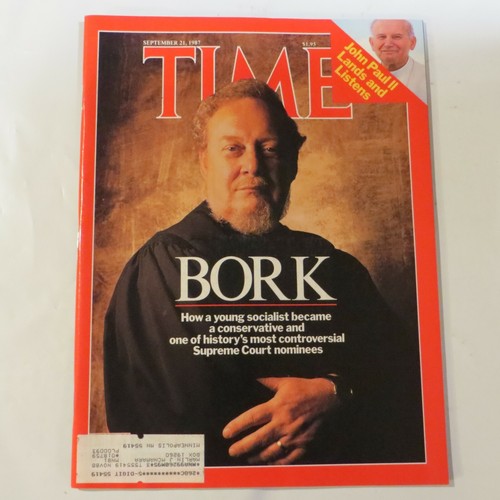 Time Magazine September 21, 1987- Robert Bork- Supreme Court Nomination ...