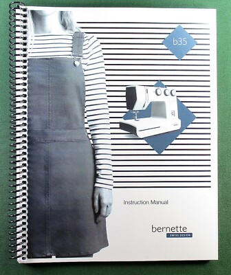 Bernette b35 Instruction Manual: 40 Pages & Protective Covers! | eBay