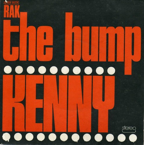 KENNY THE BUMP / FORGET THE JAMES, THE JEANS AND THE MIGHT HAVE BEENS ...
