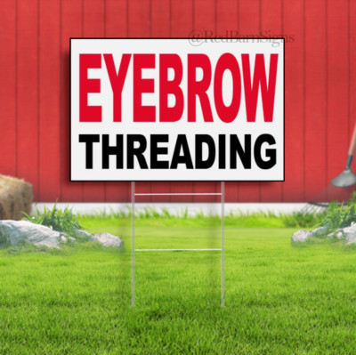 EYEBROW THREADING Yard Sign | eBay