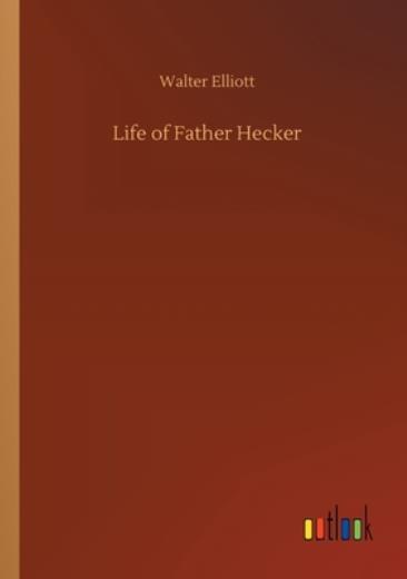 Life Of Father Hecker | eBay