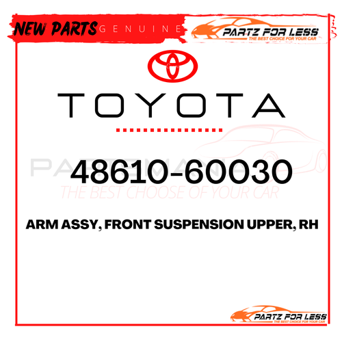 48610-60030 TOYOTA GENUINE ARM ASSY, FRONT SUSPENSION UPPER, RH ...