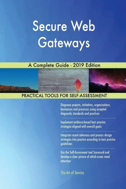 Secure Web Gateways A Complete Guide-2019 Edition von Gerardus Blokdyk (2019, Taschenbuch ...