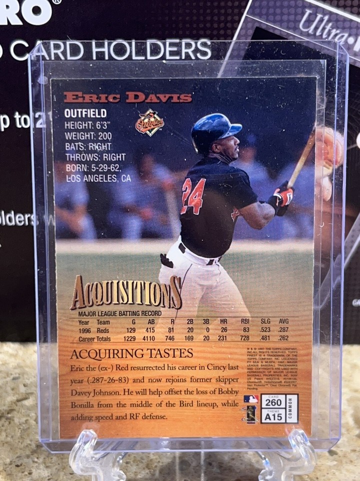 1997 Topps Finest Acquisitions Eric Davis #260 A15 Common Baltimore ...