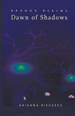Dawn of Shadows by Arianna Rieussec (Paperback, 2021) for sale online ...