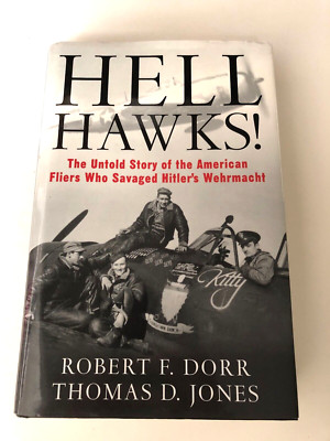 Hell Hawks!: The Untold Story HC SIGNED by Tom Jones, (Astronaut) | eBay
