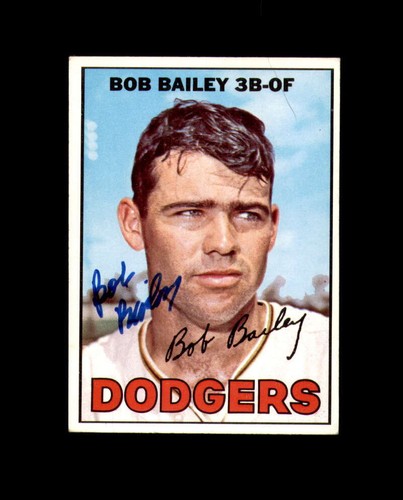 Bob Bailey Signed Original 1967 Topps Los Angeles Dodgers Autograph | eBay