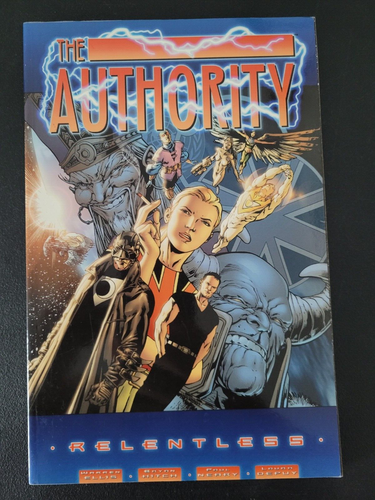 THE AUTHORITY RELENTLESS TPB 2000 WILDSTORM COMICS WARREN ELLIS! BRYAN ...