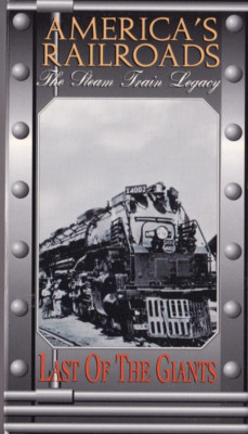 America's Railroads Steam Trains Legacy-Last of the Giants VHS | eBay