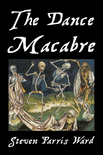 The Dance Macabre von Steven Parris Ward (2010, Taschenbuch) online ...