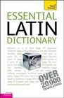 ESSENTIAL LATIN DICTIONARY: A TEACH YOURSELF GUIDE By Alistair Wilson ...