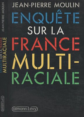 Survey On Multiracial France By Jean-Pierre Moulin | eBay