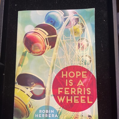 Hope Is a Ferris Wheel - Hardcover By Herrera, Robin - VERY GOOD ...