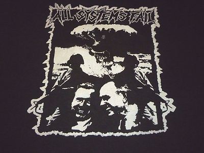 All Systems Fail Rare Shirt ( Used Size L Missing Tag ) Good Condition ...