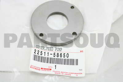 2251158650 Genuine Toyota COVER, FEED PUMP 22511-58650 | eBay