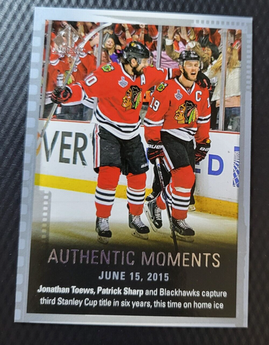 2015-16 SP Authentic Moments JONATHAN TOEWS PATRICK SHARP Stanley Cup ...