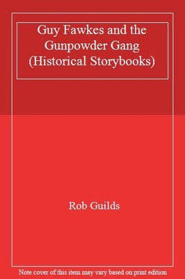 History Storybook: Guy Fawkes (Historical Storybooks) By Rob Ch | eBay