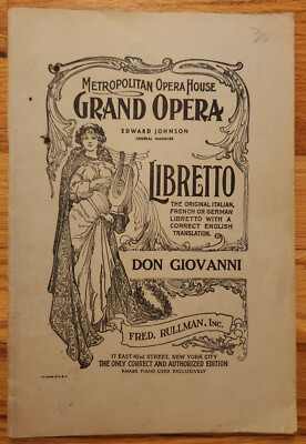 Metropolitan Grand Opera Libretto Don Giovanni (Don Juan) Fred Rullman ...