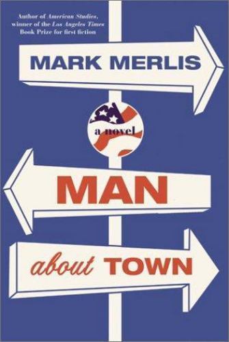 Man about Town by Mark Merlis (2003, Hardcover) for sale online | eBay