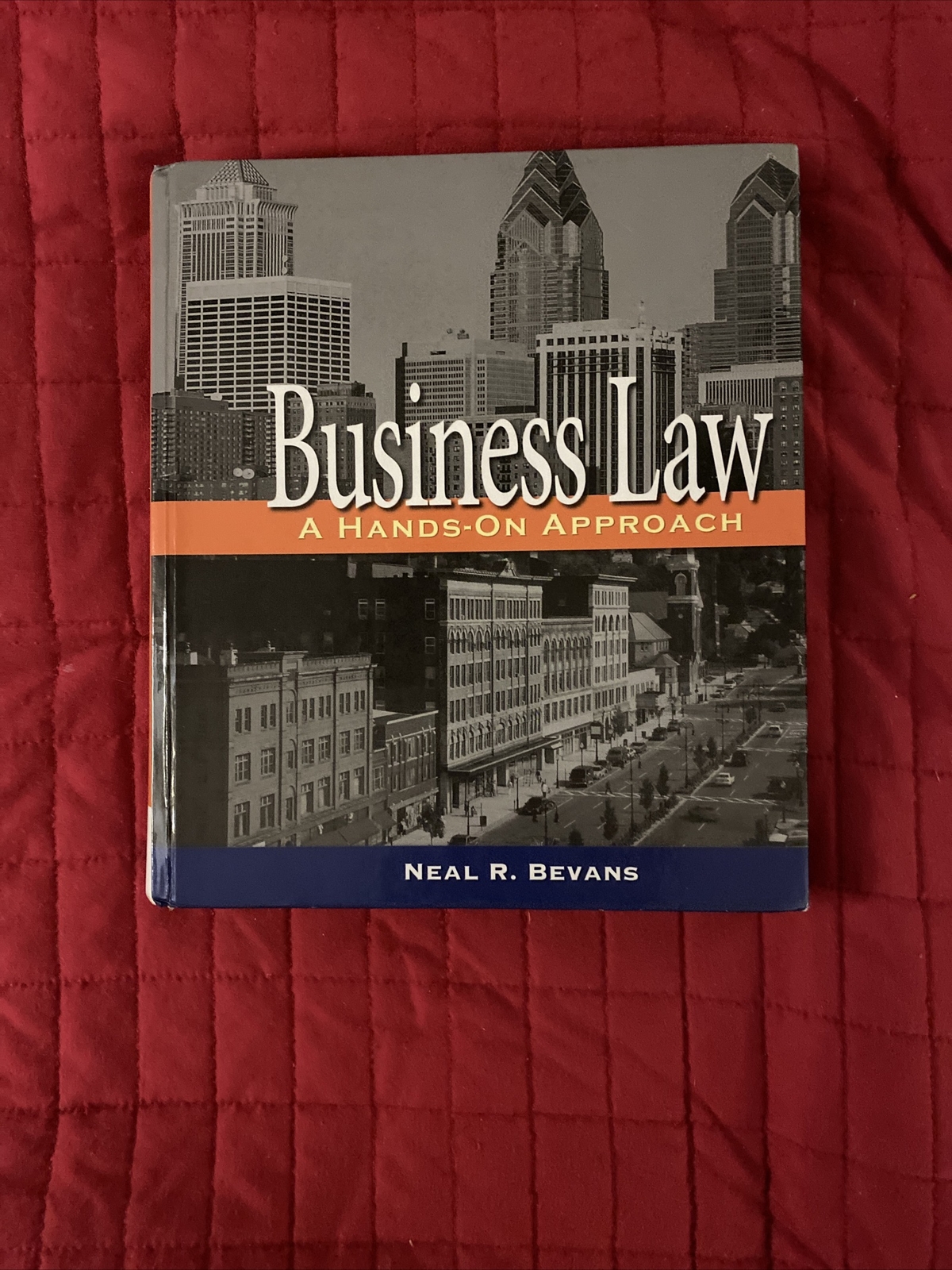 Business Law : A Hands-On Approach by Neal R. Bevans (2005, Hardcover ...