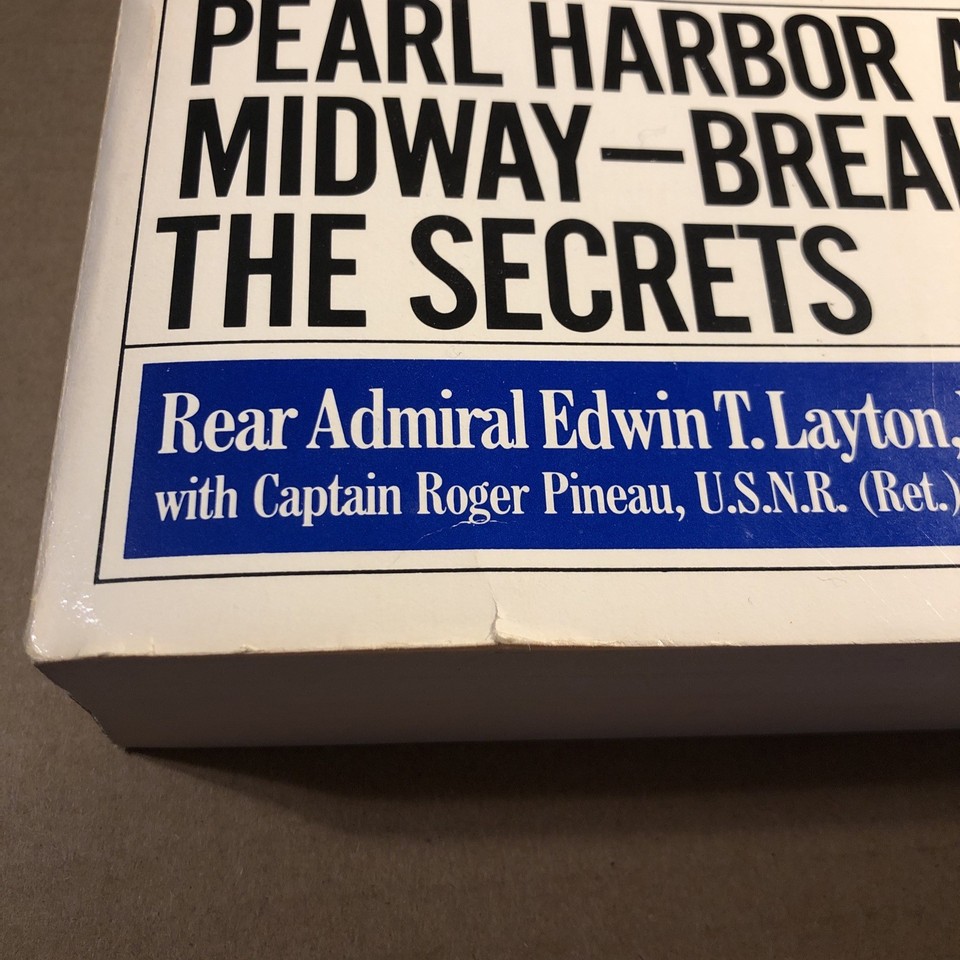 And I Was There Pearl Harbor and Midway Breaking the Secrets by Edwin ...