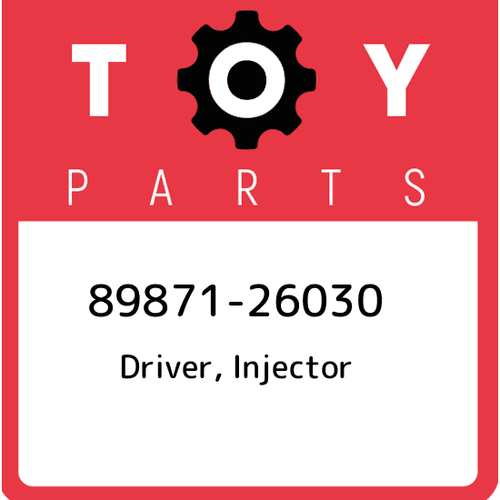 89871-26030 Toyota Driver, injector 8987126030, New Genuine OEM Part | eBay