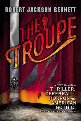 Robert Jackson Bennett The Troupe (Poche) | eBay
