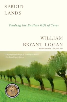 Sprout Lands: Tending the Endless G..., William Bryant 9780393358148| eBay