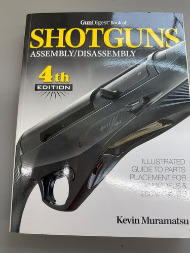 Gun Digest Book of Shotguns Assembly/Disassembly - 4th Edition 2016 | eBay