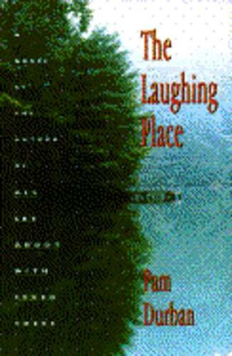 The Laughing Place by Pam Durban: Used 9780684192581| eBay