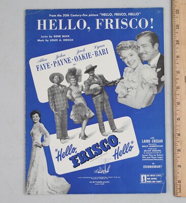 1943 Sheet Music Hello, Frisco, Hello John Payne Allison Faye | eBay