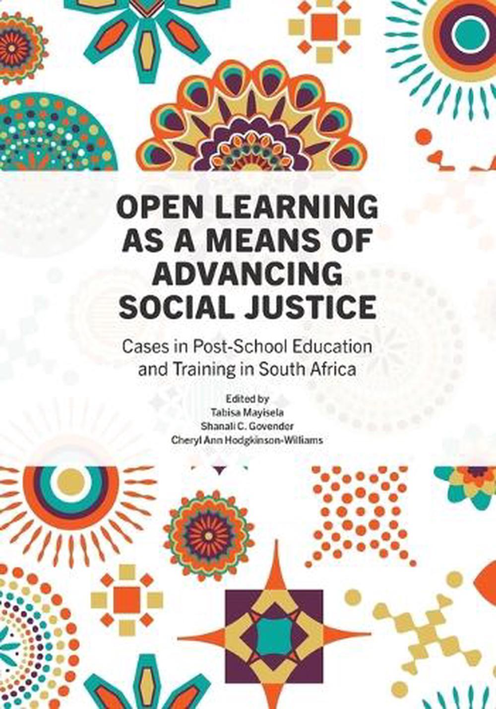 Open Learning as a Means of Advancing Social Justice: Cases in Post ...