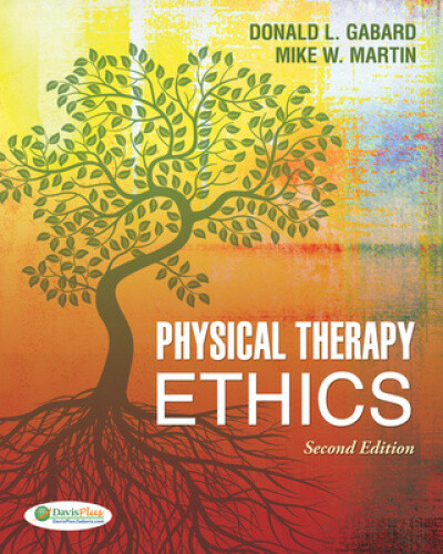 Physical Therapy Ethics 2e by Gabard, Donald L. 9780803623675 | eBay
