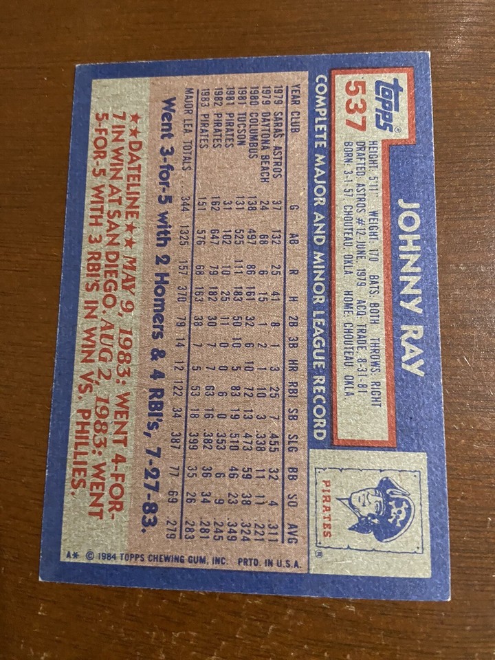 1984 TOPPS JOHNNY RAY AUTOGRAPHED Pittsburgh Pirates SIGNED AUTO ...
