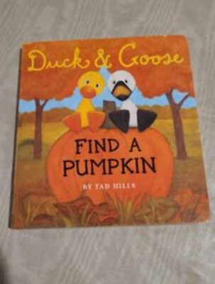 Duck & Goose, Find a Pumpkin by Tad Hills (2009) 9780375858130| eBay