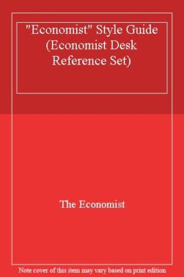 "Economist" Style Guide (Economist Desk Reference Set) By The Economist ...