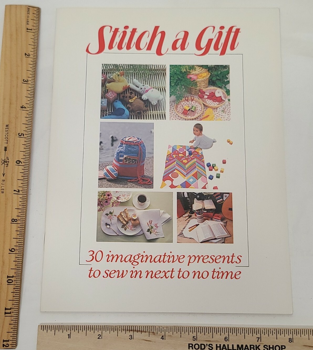 Stitch a Gift 30 Imaginative Presents to Sew in Next to No Time Craft ...