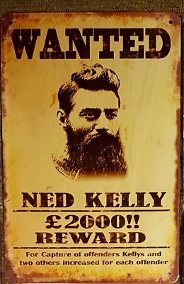 Ned Kelly Wanted Metal Tin Signs Bar Shed & Man Cave Signs AU Seller | eBay